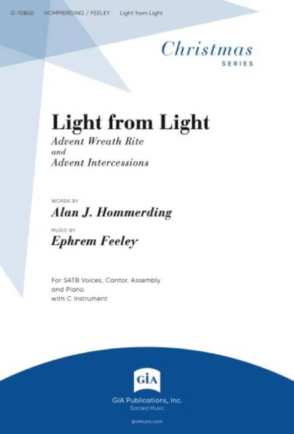 Light from Light by Ephrem Feeley » Sheet Music for Mixed Choir