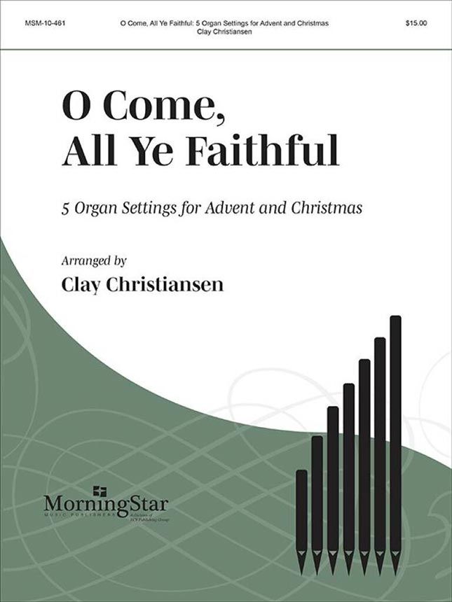 O Come, All Ye Faithful » Sheet Music for Organ