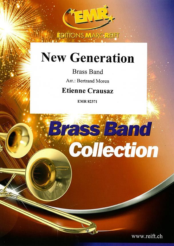 New Generation by Etienne Crausaz » Sheet Music for Brass Band