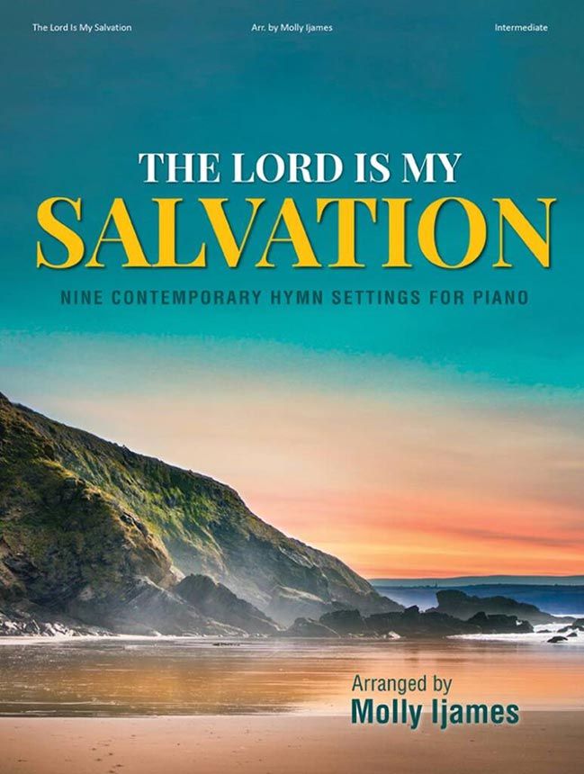 The Lord Is My Salvation » Sheet Music for Piano