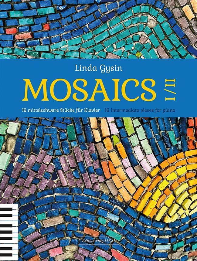 Mosaics I/II by Linda Gysin » Sheet Music for Piano
