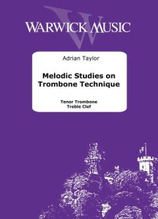 Melodic Studies on Trombone Technique Treble Clef by Adrian Taylor ...