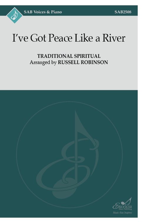 I've Got Peace Like a River by Russell L. Robinson » Sheet Music for ...