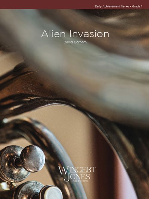 Alien Invasion by David Gorham » Sheet Music for Concert Band