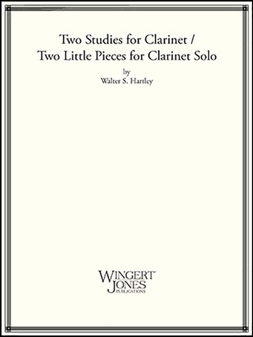 2 Studies For Clarinet - 2 Little Pieces For Clarinet Solo by Walter S ...