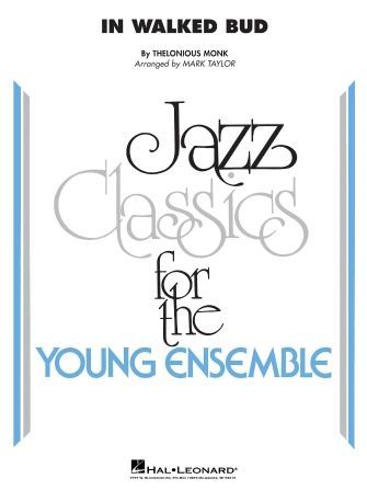 In Walked Bud by Thelonious Monk (Download) » Sheet Music for Jazz Ensemble