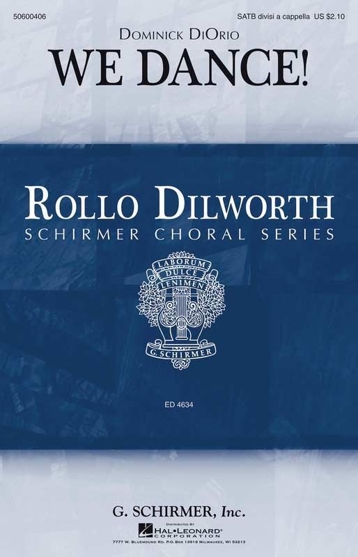 We Dance by Dominick DiOrio (Download) » Sheet Music for Mixed Choir