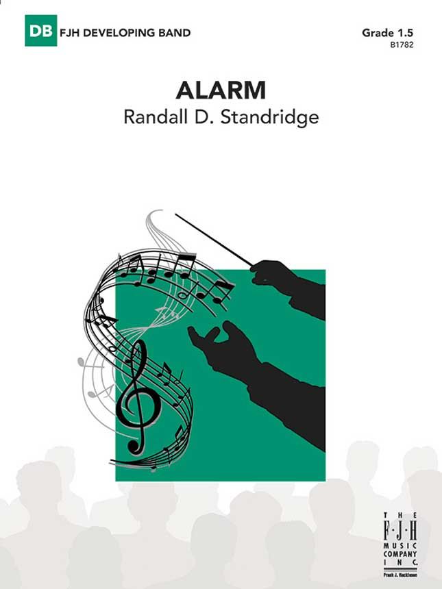 Alarm by Randall D. Standridge » Sheet Music for Concert Band (Score)