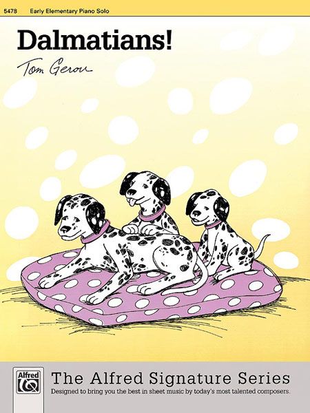 Dalmations! by Tom Gerou » Piano Sheet Music , Shop now!