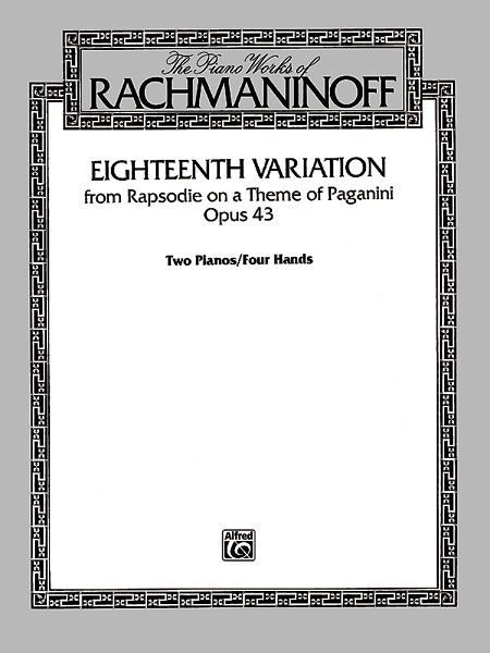 Eighteenth Variation op. 43 by Sergei Rachmaninow » Piano Sheet Music