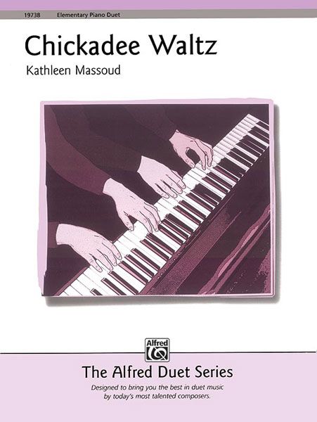 Chickadee Waltz by Kathleen Massoud » Piano Sheet Music