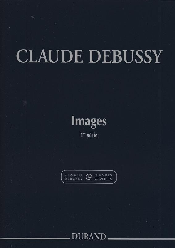 Images Piano Series 1 by Claude Debussy » all-sheetmusic.com