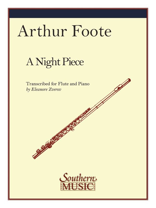 A Night Piece by Arthur Foote » Sheet Music for Flute