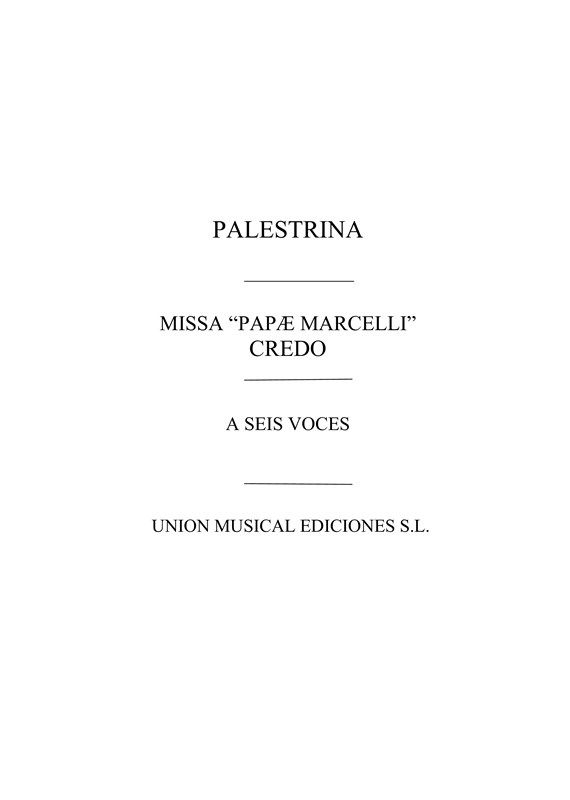 Credo de La Misa 'Papae Marcelli' For VM (Giovanni Pierluigi da ...