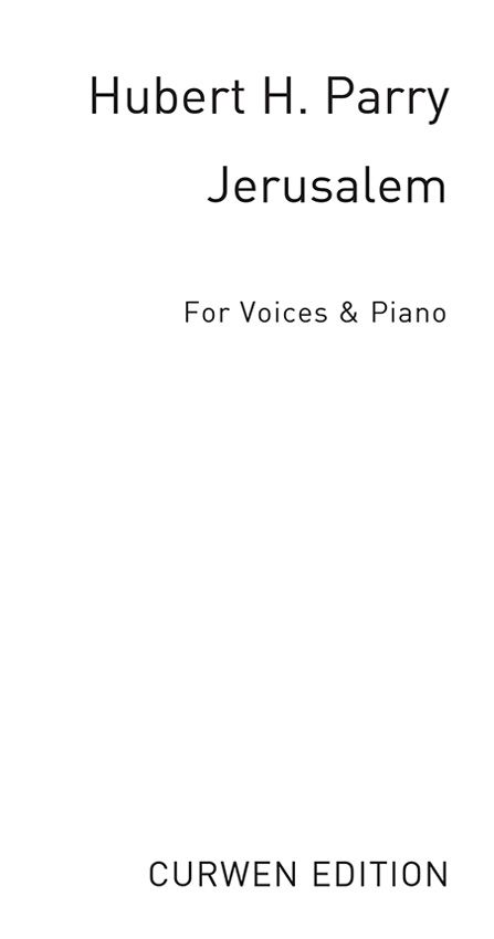 Jerusalem (Charles Hubert Parry) » Sheet Music for Choir