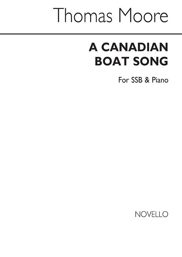 A Canadian Boat Song by Thomas Moore » Mixed Choir Sheet Music
