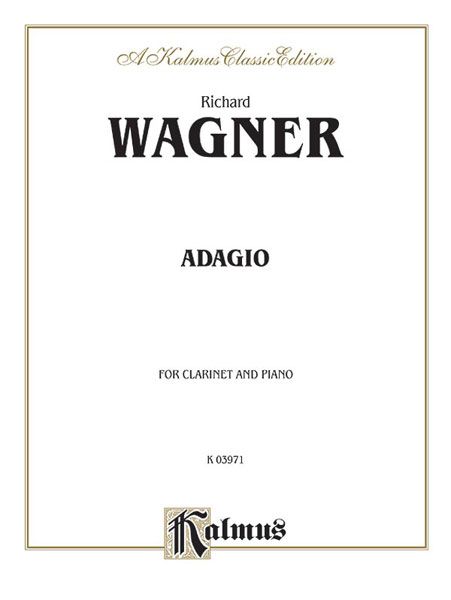 Adagio by Richard Wagner » Sheet Music for Clarinet - K03971