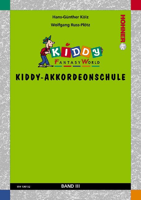 Kiddy Fantasy World: Kiddy-Akkordeonschule Band 3 by Wolfgang Russ ...