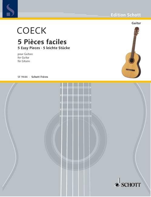 5 Easy Pieces by Armand Coeck » Guitar Sheet Music