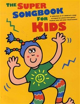 The Super Songbook for Kids » all-sheetmusic.com