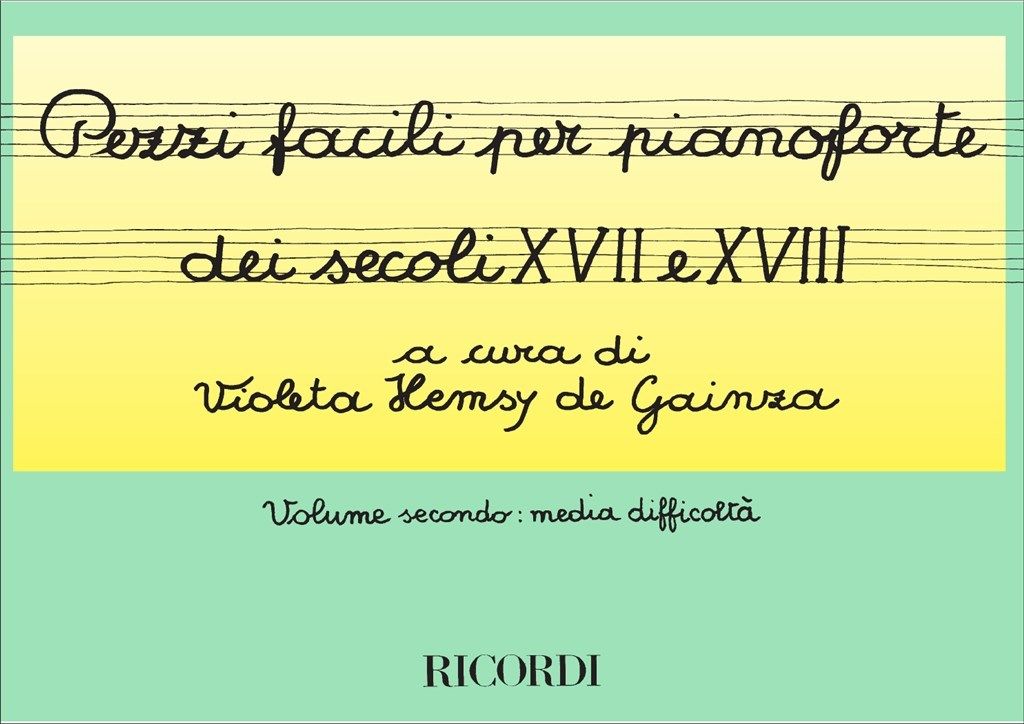 Pezzi Facili Per Pianoforte Dei Secoli XVII e XVIII Vol.2 » all ...