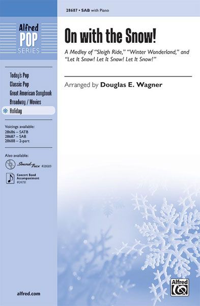 On With The Snow! » Sheet Music for Mixed Choir - ALF28687