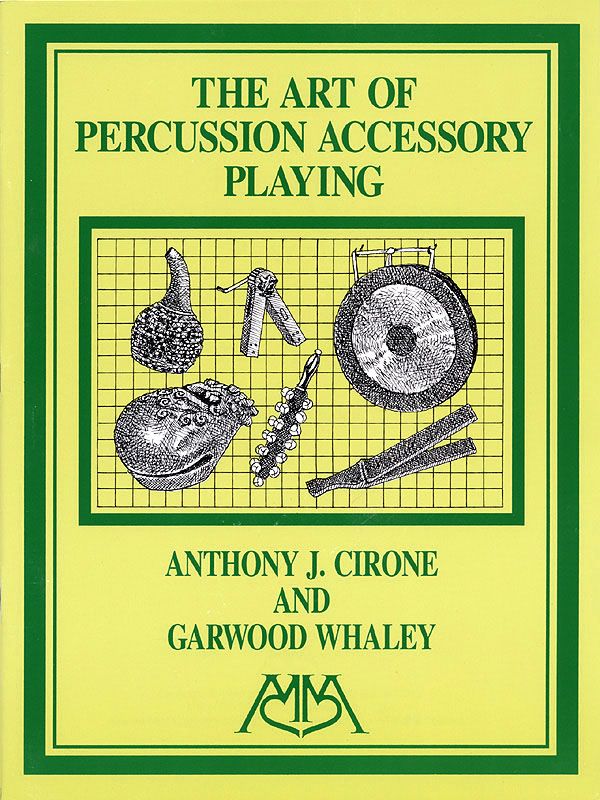 The Art Of Percussion Accessory Playing by Garwood Whaley » all ...
