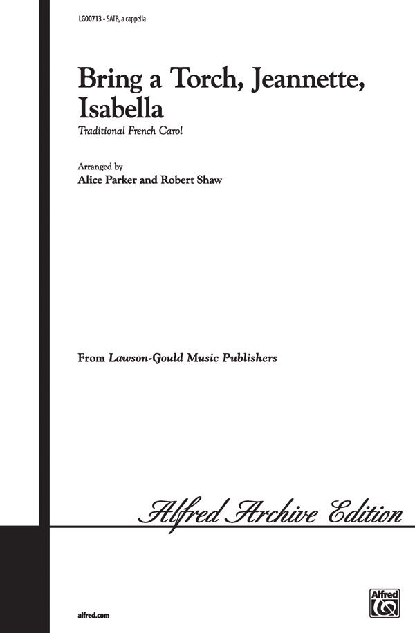 Bring Torch Jeanette (Alice Parker) » Sheet Music for Mixed Choir