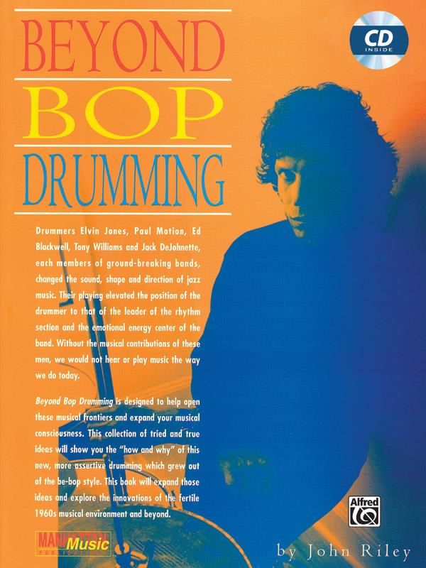 Beyond Bop Drumming (John Riley) » Sheet Music for Drums