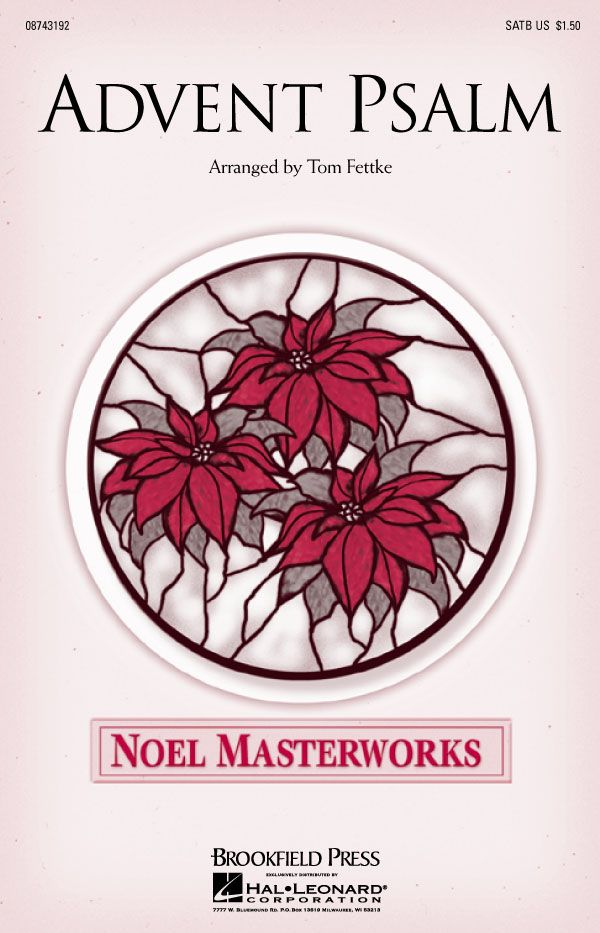 Advent Psalm (Tom Fettke) » Sheet Music for Mixed Choir