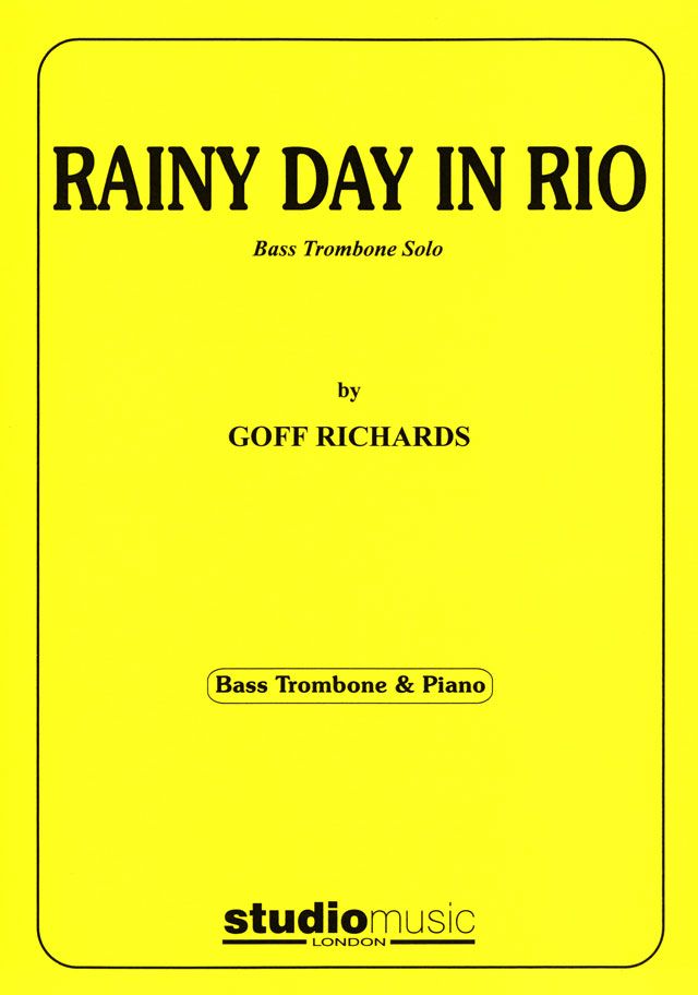 Rainy Day In Rio by Goff Richards » Sheet Music for Trombone