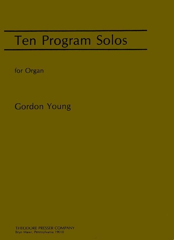 Ten Program Solos by Gordon Young » Sheet Music for Organ