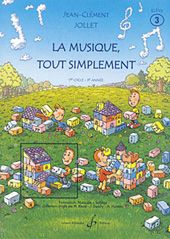 La Musique Tout Simplement Vol. 3 by Jean-Clément Jollet » Music Theory ...