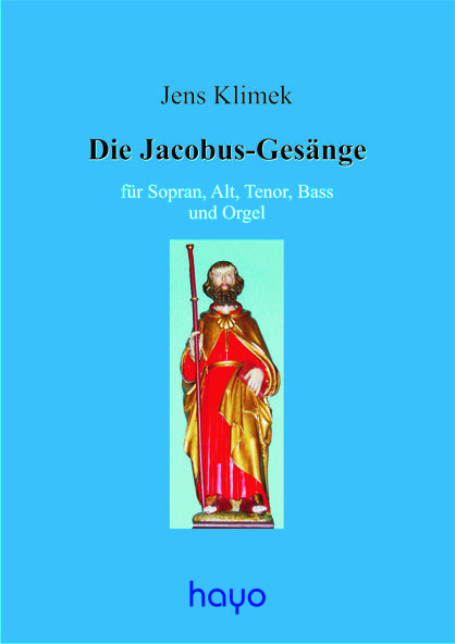 Die Jakobus Gesänge (Jens Klimek) » Sheet Music for Mixed Choir