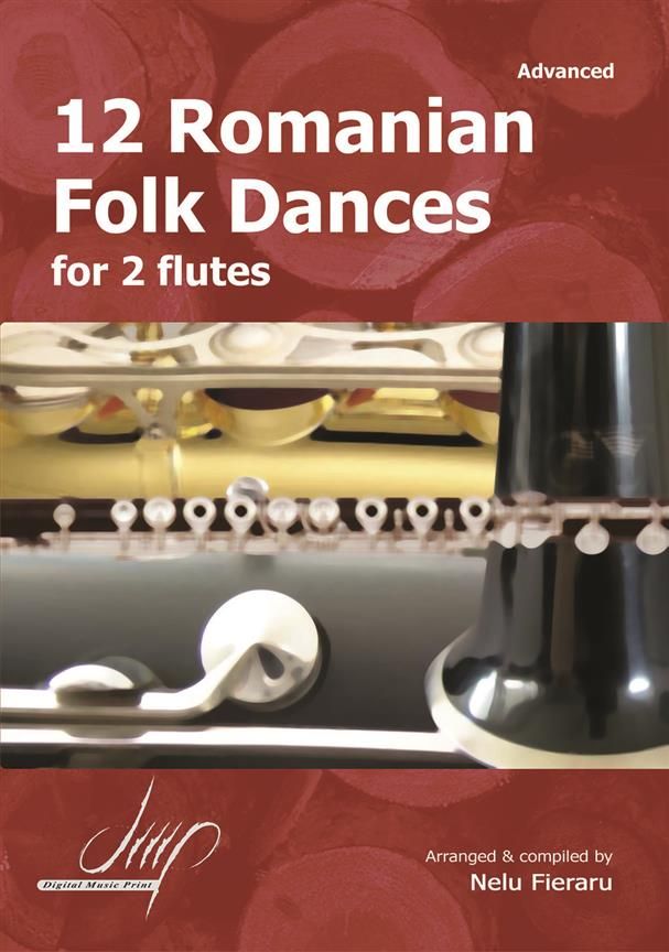 12 Romanian Folk Dances by Nelu Fieraru » Sheet Music for Flute