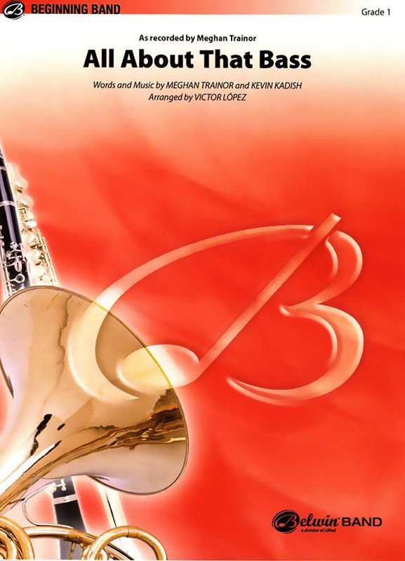 All About That Bass (Meghan Trainor) » Sheet Music for Concert Band ...