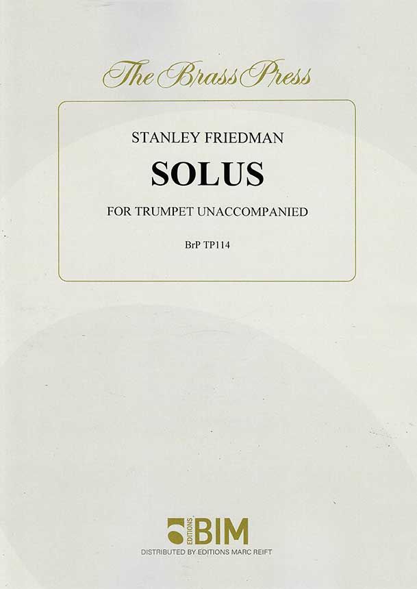 Solus for Trumpet Unaccompanied by Stanley Friedman » all-sheetmusic.com