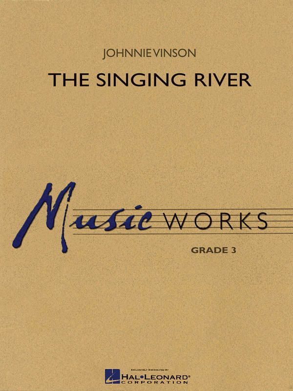 The Singing River (Johnnie Vinson) » Sheet Music for Concert Band