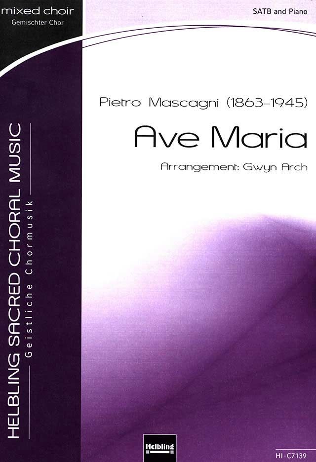 Ave Maria (Pietro Mascagni) » Sheet Music for Mixed Choir - HELBL-C7139