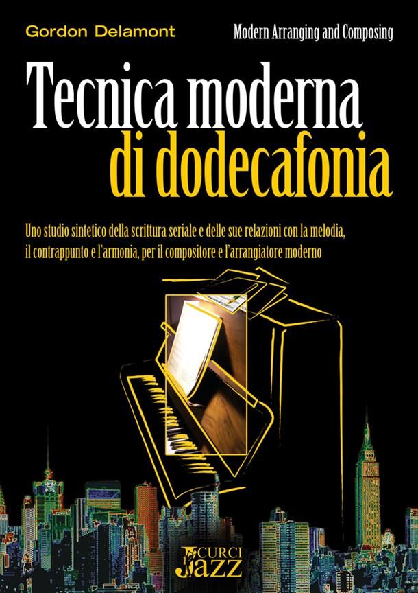 Tecnica moderna di dodecafonia by Gordon Delamont » all-sheetmusic.com
