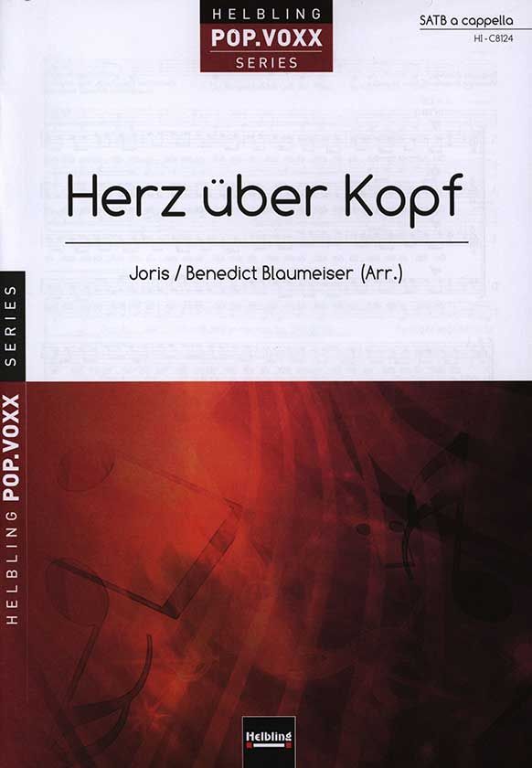 Herz über Kopf (Joris) » Sheet Music for Mixed Choir