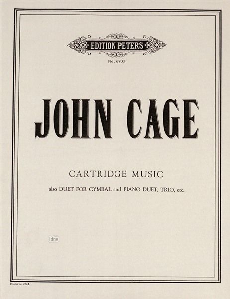 Cartridge Music by John Cage » Piano Sheet Music (Score)