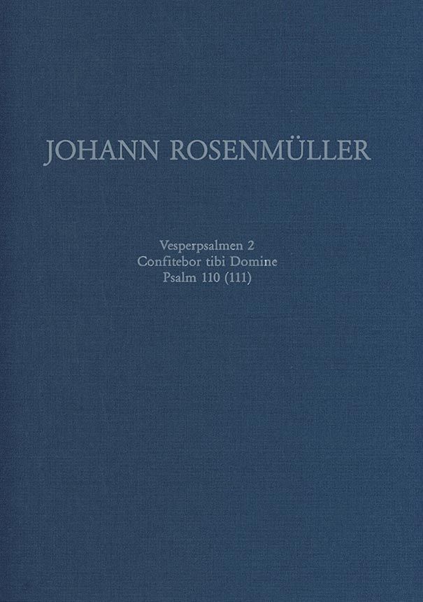 Vesperpsalmen 2 Confitebor Tibi Domine By Johann Rosenm ller Sheet