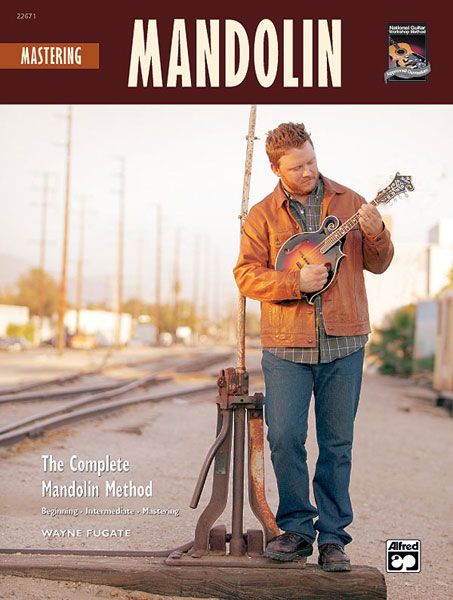 The Complete Mandolin Method: Mastering Mandolin » all-sheetmusic.com
