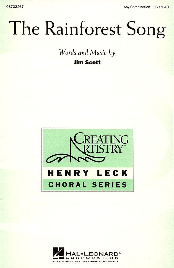The Rainforest Song (Jim Scott) » Sheet Music for Mixed Choir